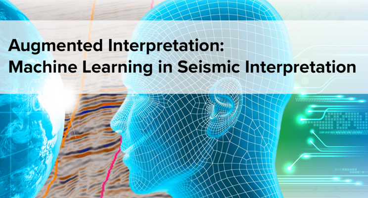 Augmented Interpretation: Machine Learning in Seismic Interpretation